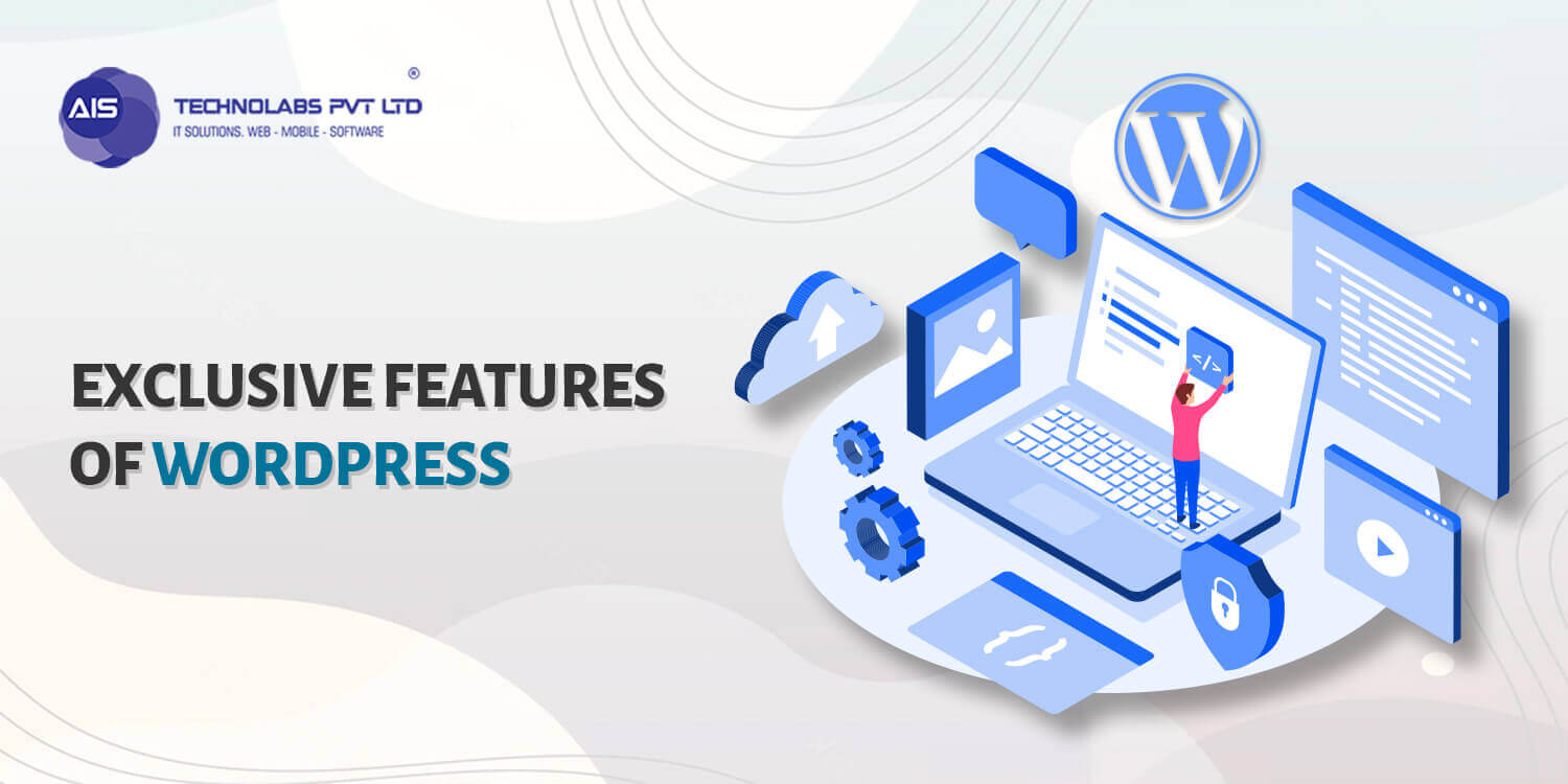 WordPress Website Development and Its Exclusive Features