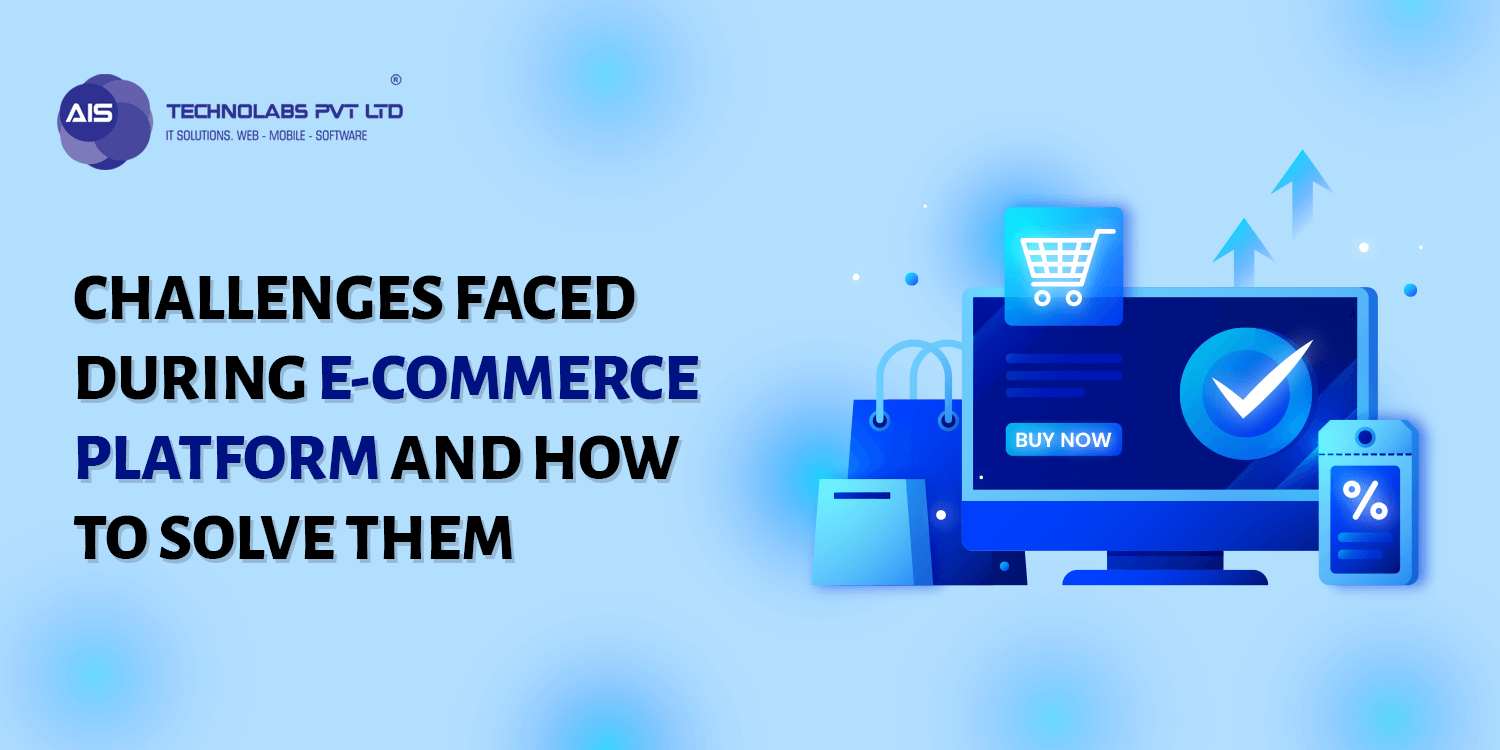 Challenges in eCommerce Store Migration - AIS Technolabs